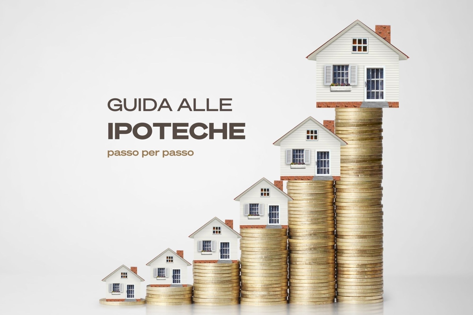 GUIDA ALLE IPOTECHE